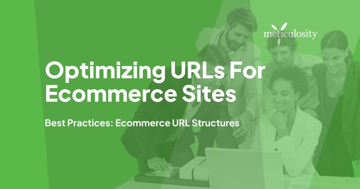 Best Practices: Ecommerce URL Structures